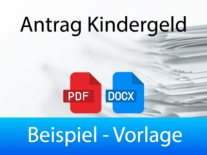 Antrag Kindergeld - PDF/WORD -Vorlage und Informationen - Briefform Experte